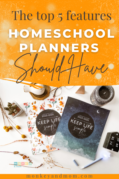 The 5 Key Features A Homeschool Planner Should Have To Make Your Life ...