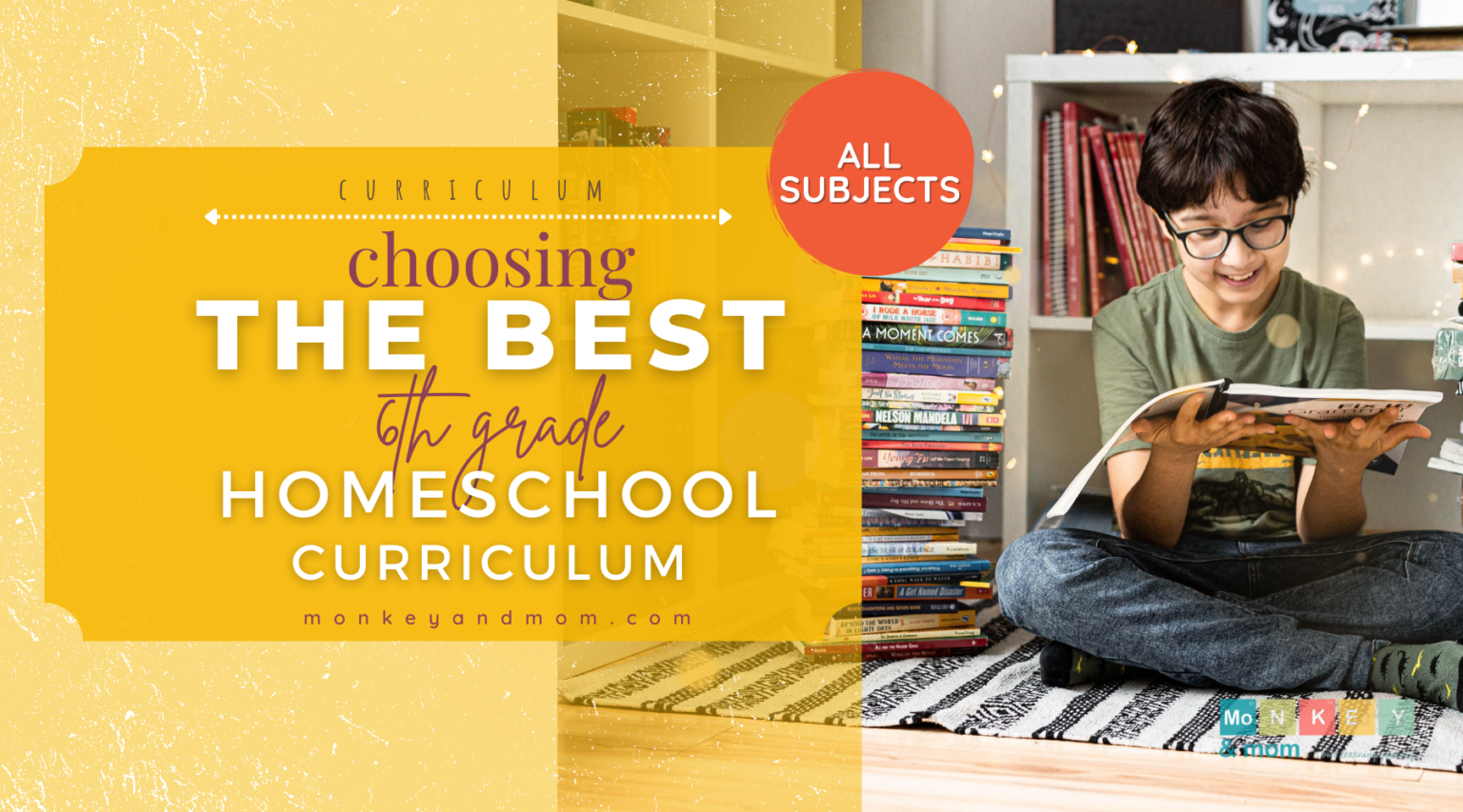 How To Choose The Best 6th Grade Homeschool Curriculum | Eclectic Curriculum » Monkey And Mom